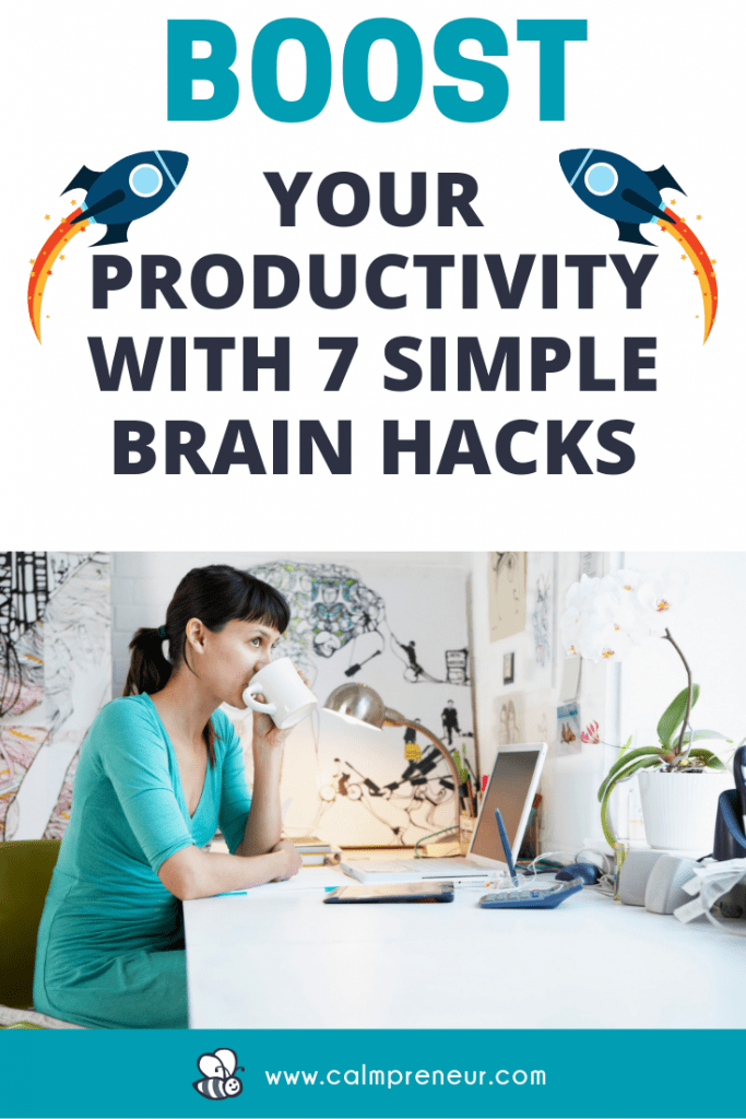 Boost Your Productivity With These 7 Simple Brain Hacks