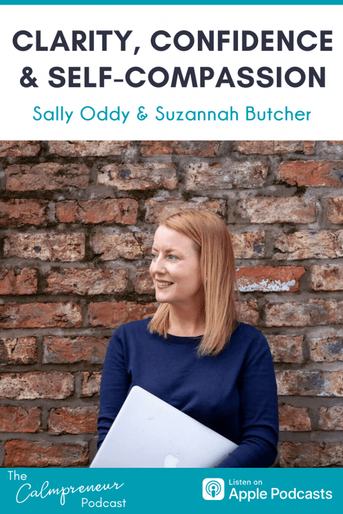 #8: Clarity, Confidence & Self-Compassion